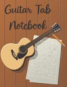 guitar tab notebook: manuscript paper blank tabulature 8,5x11 120 pages