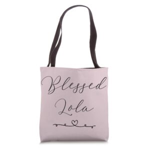 blessed lola tote bag