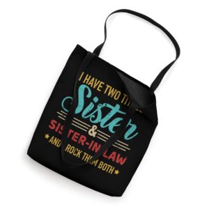 Two titles sister and sister-in-law vintage retro Tote Bag