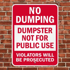 SmartSign 24 x 18 inch “No Dumping - Dumpster Not for Public Use, Violators Prosecuted” Metal Sign, 80 mil Laminated Rustproof Aluminum, Red and White