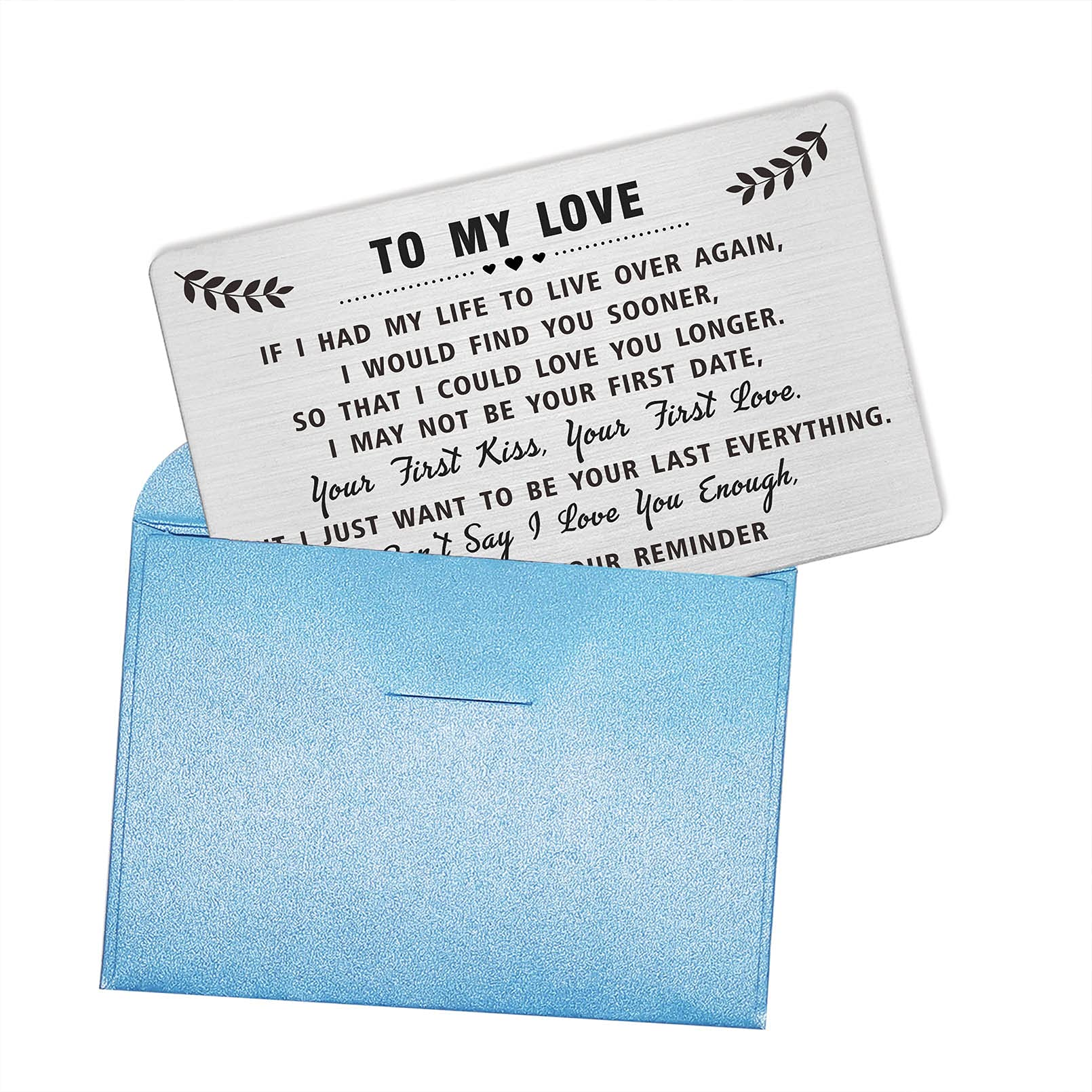 DEGASKEN To My Love Wallet Card - I Cant Say I Love You Enough So This Is Your Reminder - Anniverary Gifts, Fathers Day Card for Men, Valentines for Him, Christmas