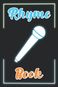 rhyme book: hip hop rap stars a lyricists inspired notebook for rap bars, mc's, lyrics, hooks & verses. song inspiration and quotes