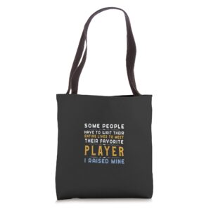 favorite player for dad mom gift i raised my favorite player tote bag