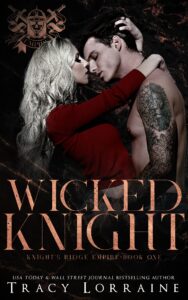 wicked knight: a dark mafia, high school bully romance (knight's ridge empire book 1)