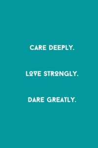 dare greatly journal: notebook, 150 pages 6x9