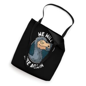 We Will Rise Again - Extinct Flightless Dodo Bird - Dodo Tote Bag