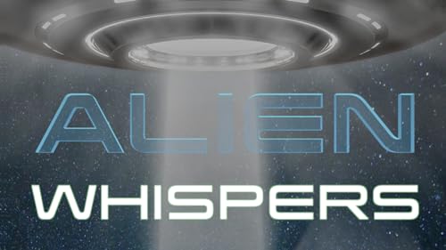 Alien Whispers