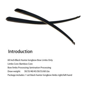 ZSHJGJR 60 Inch Black Hunter Taken Down Longbow Limbs Replacement Bow Limbs Only for Right Handed and Left Handed 30lbs-60lbs (right hand, 35lbs)