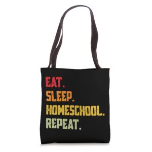 eat sleep homeschool repeat tote bag