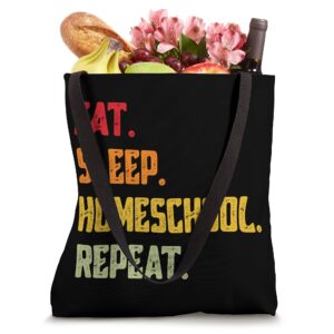 Eat Sleep Homeschool Repeat Tote Bag