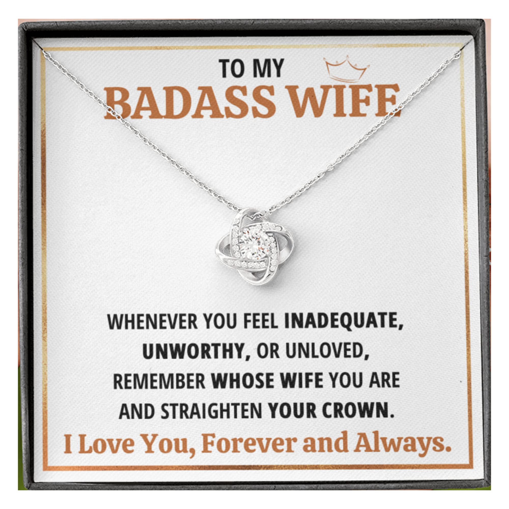 Wife Necklace Gift From Husband To My Badass Wife Crown Love Knot Pendant Valentines Day Anniversary Jewelry With Message Card and Gift Box (Standard Box, White Badass Wife)