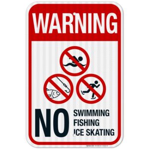 sigo signs, warning no swimming fishing ice skating sign, 12x18 inches, 3m egp reflective .063 aluminum, fade resistant, made in usa by