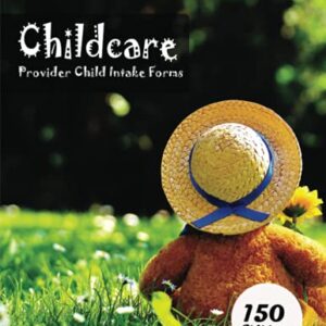 Childcare Provider Child Intake Forms (150 Kids): Daycare Provider Kids Registration & Information Sheets To Track Vital Details. Babysitting ... Book and Business Planner Gifts For Women