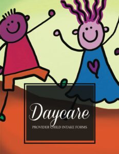 daycare provider child intake forms (150 children): complete childcare registration form log book. track kids physical, parent, health, payment and ... daycare provider appreciation gifts