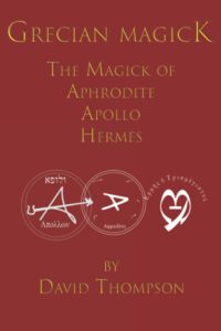 grecian magick: the magick of aphrodite, apollo and hermes