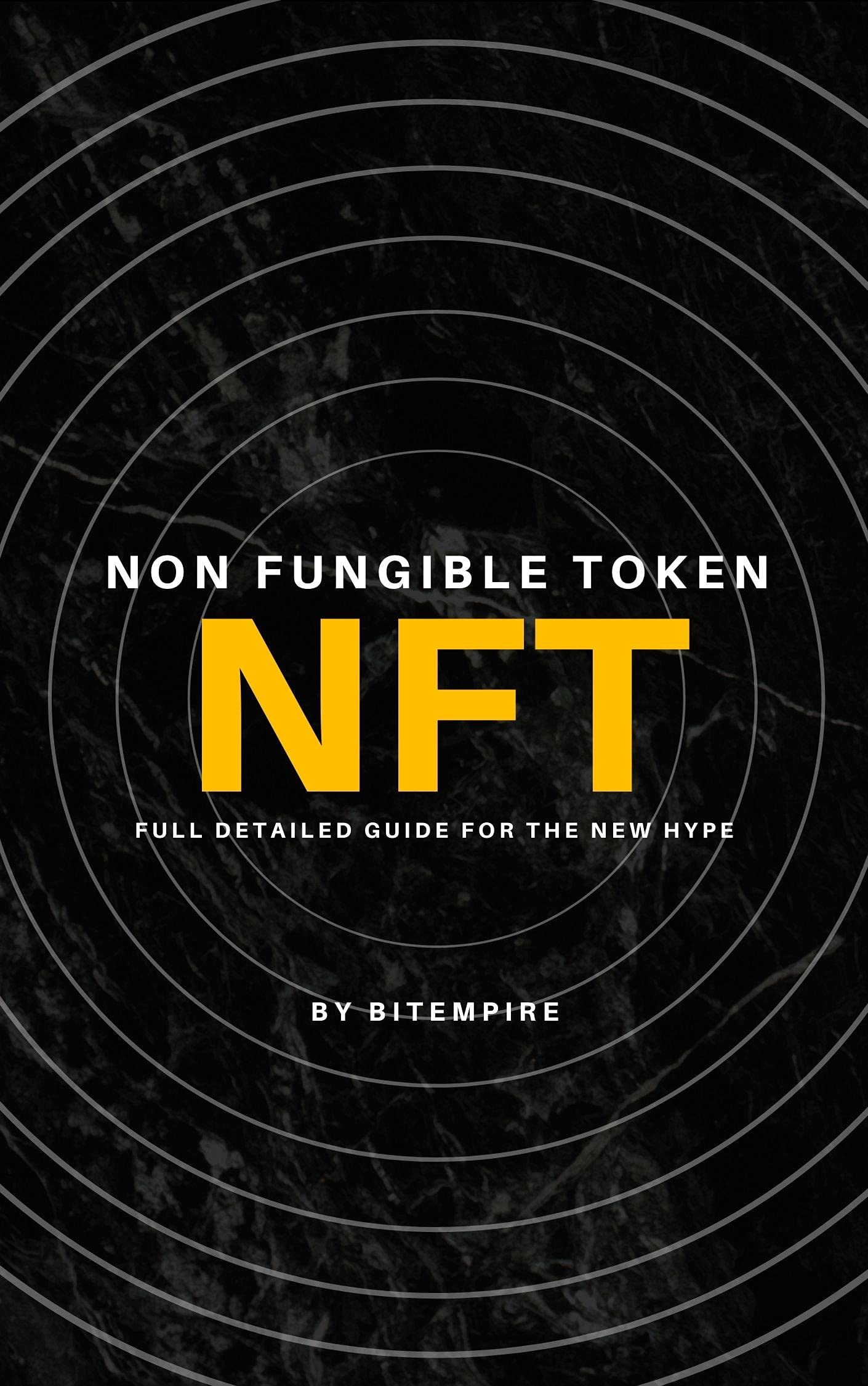 Non Fungible Token (NFT): Full Detailed Guide Of The New Hype