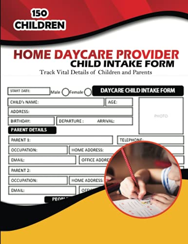 Home Daycare Provider Child Intake Form: The Childcare Registration Form Log Book. Track Kids Physical, Parent, Health, Payment and More More. ... Provider Appreciation Gifts For Women & Men