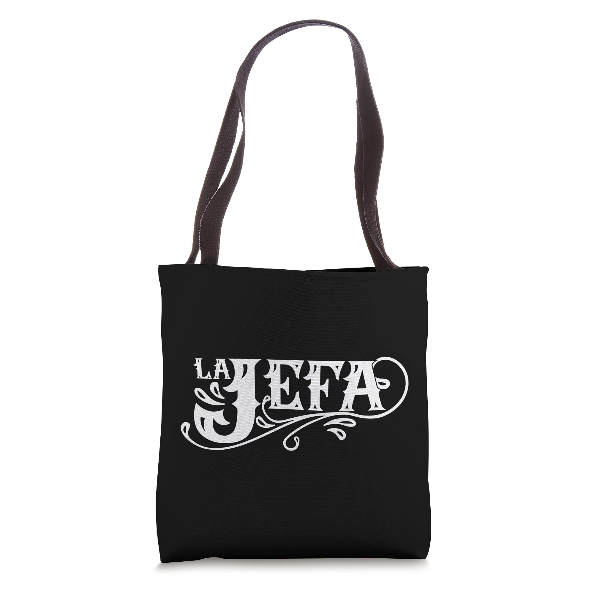 La Jefa The Boss in Spanish Funny Mexican Quote Tote Bag