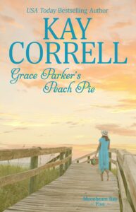 grace parker's peach pie (moonbeam bay book 5)