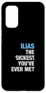 galaxy s20 ilias the sickest you've ever met personalized name case