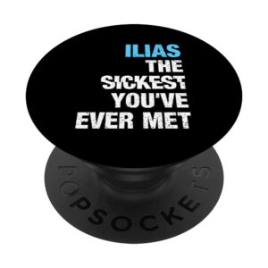 ilias the sickest you've ever met personalized name popsockets swappable popgrip