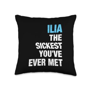 custom ilia gifts & accessories for men ilia the sickest you've ever met personalized name throw pillow, 16x16, multicolor