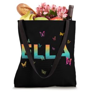 Ella - Beautiful Name with colorful Butterflies Tote Bag