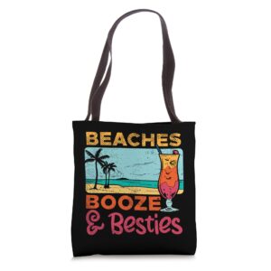 beaches booze and besties girls trip vacation beach graphic tote bag