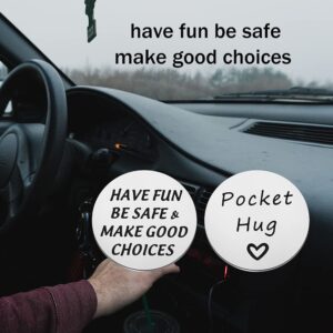 KUIYAI New Driver Gift Have Fun Be Safe Make Good Choices Pocket Hug Token Graduation Gift Driver First Key Gift for BFF Best Friend(Fun safe choices T)