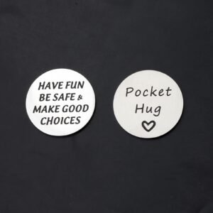 KUIYAI New Driver Gift Have Fun Be Safe Make Good Choices Pocket Hug Token Graduation Gift Driver First Key Gift for BFF Best Friend(Fun safe choices T)