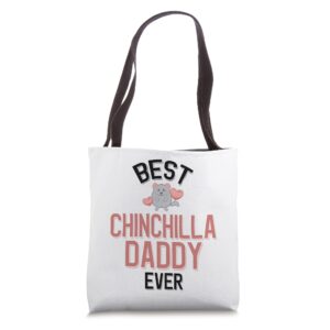 best chinchilla daddy ever cute chinchilla family tote bag