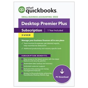 quickbooks desktop premier plus 2022 accounting software for small business 1-year subscription - 3 user [pc download]