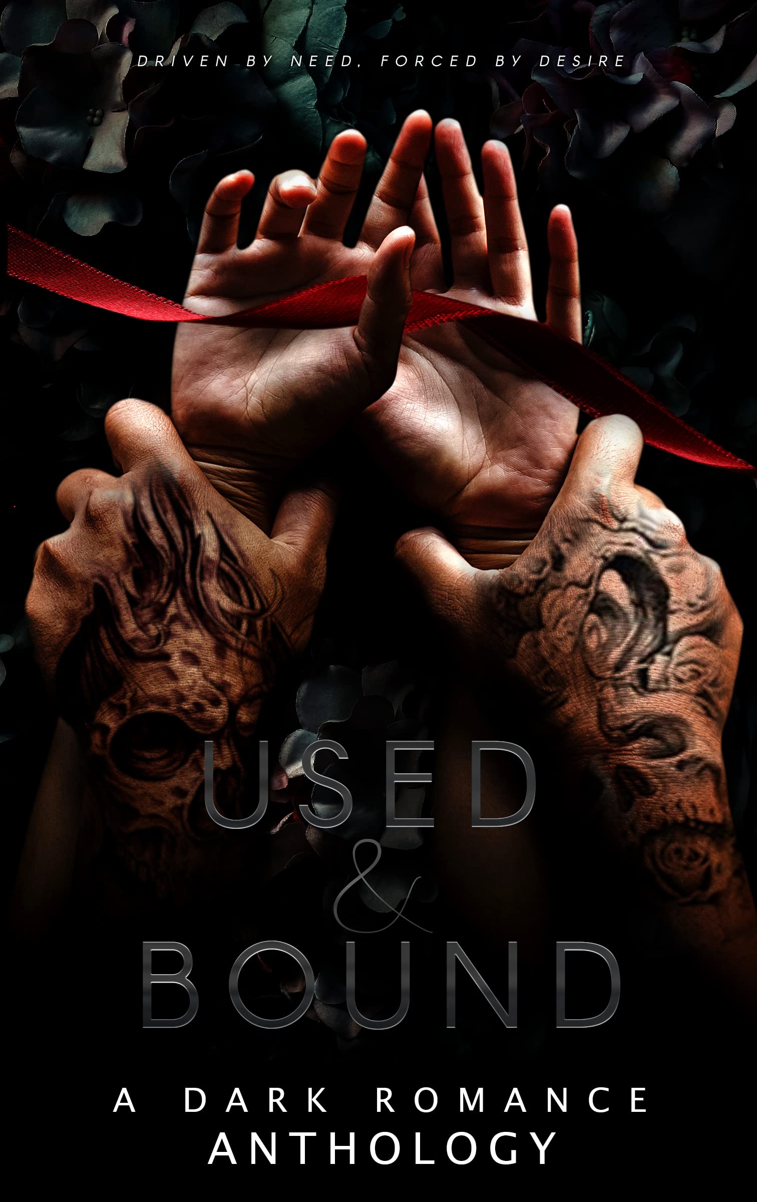 Used and Bound: A Dark Romance Anthology