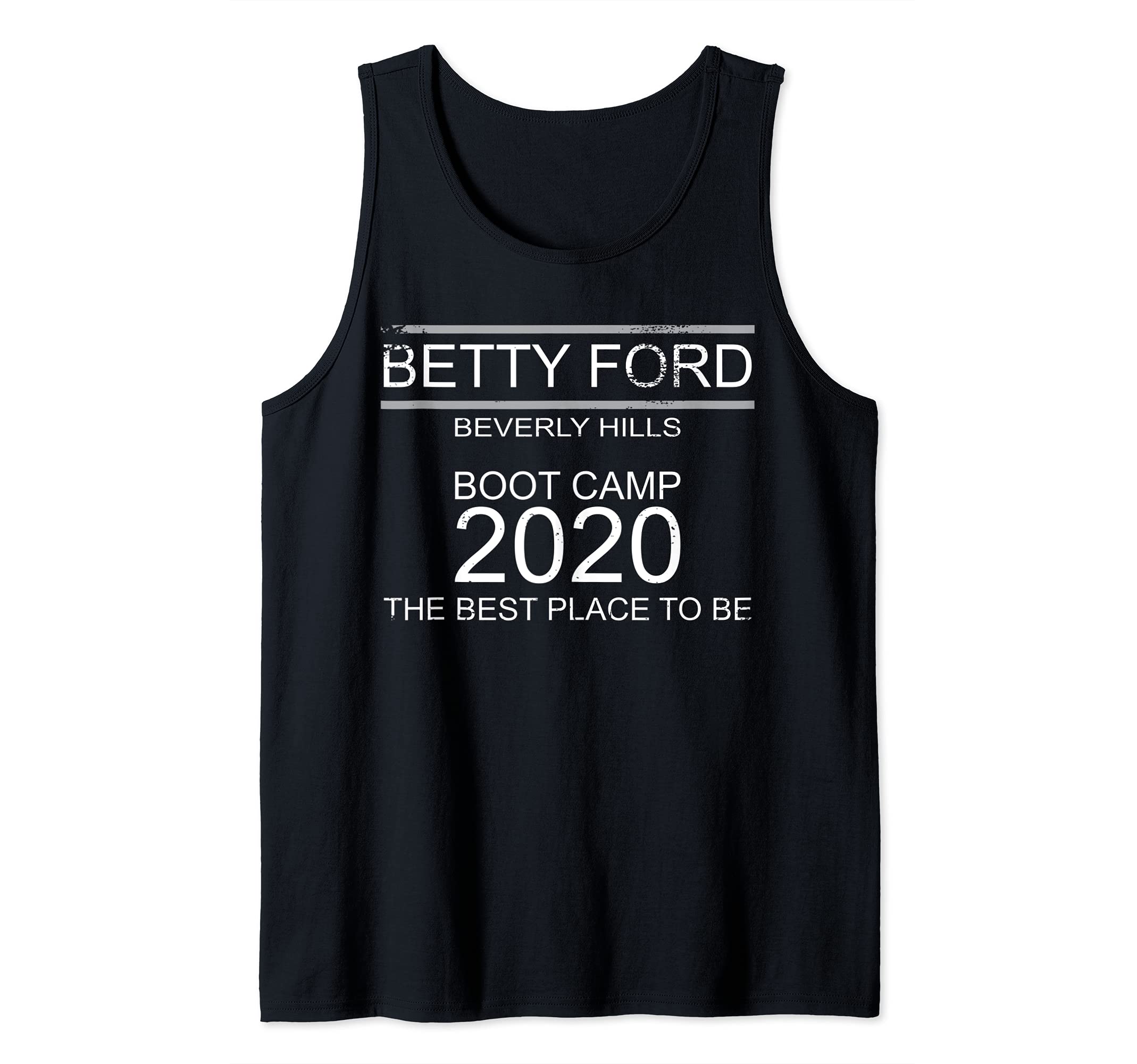 Betty Ford Boot Camp 2020 Design Tank Top