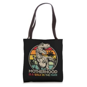 vintage motherhood is a walk in the park mama mommy dinosaur tote bag