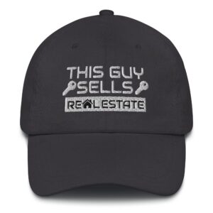 this guy sells real estate realtor agent embroidered dad hat adjustable cotton cap dark grey