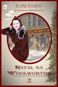 natal na woolworths (as garotas da woolworths livro 2) (portuguese edition)