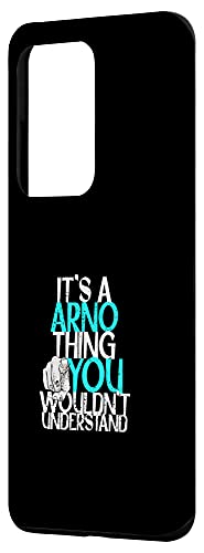 Galaxy S20 Ultra It's A Arno Thing You Wouldn't Understand Case