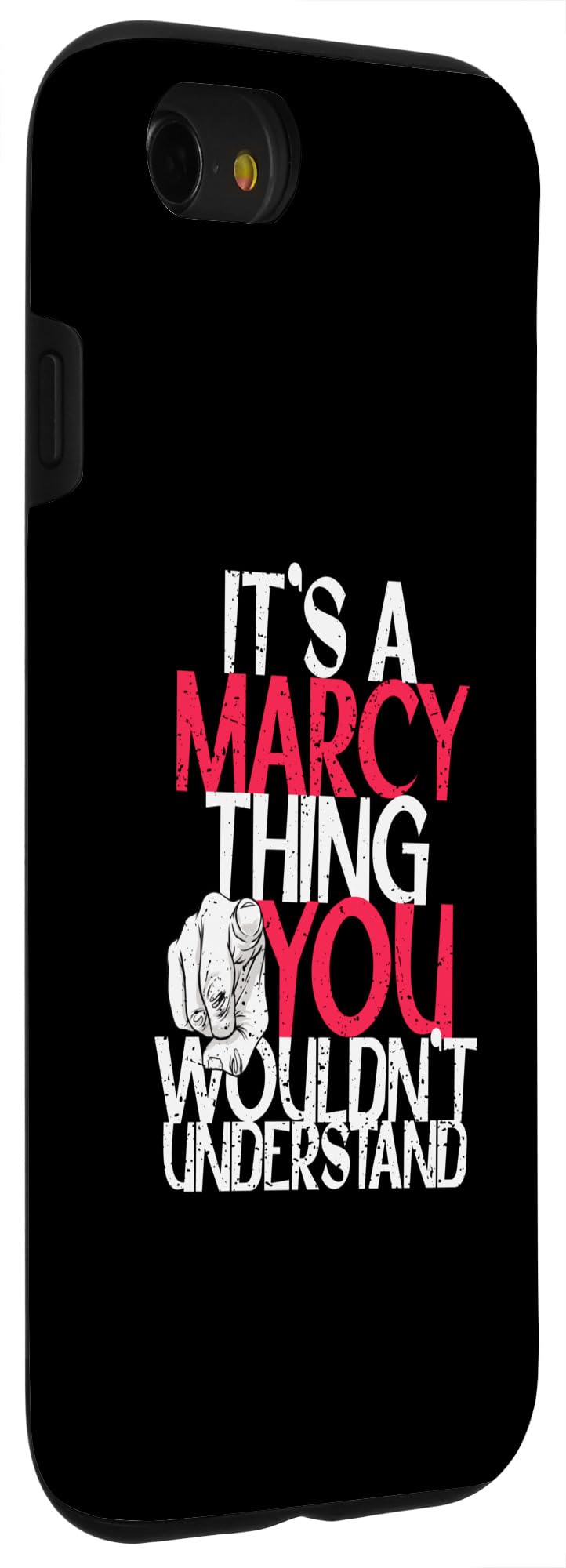 iPhone SE (2020) / 7 / 8 It's A Marcy Thing You Wouldn't Understand Case