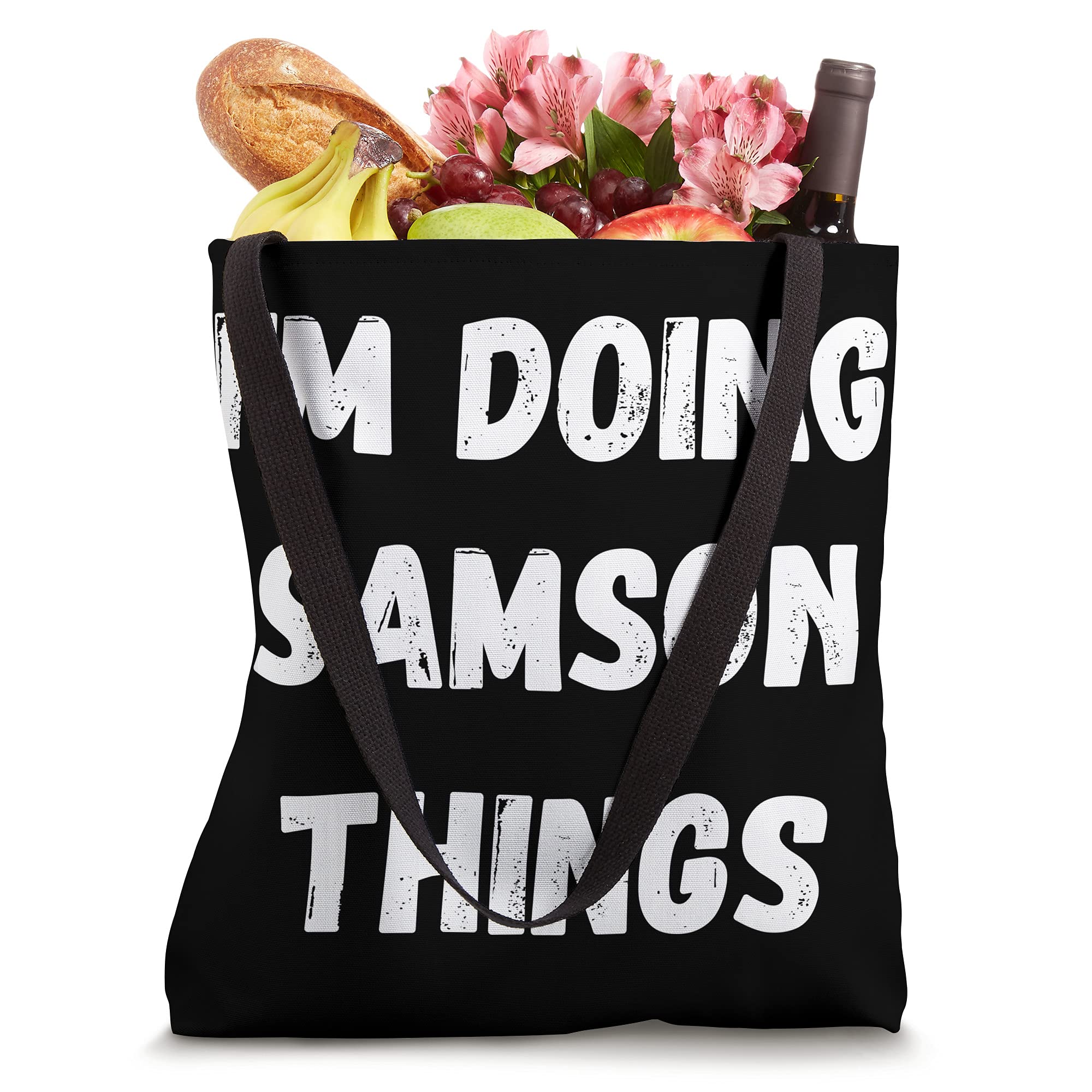 Samson Gifts, I'm Doing Samson Things Tote Bag