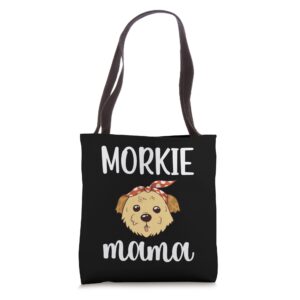 morkie mama maltese yorkie mix morkie dog owner morkie mom tote bag