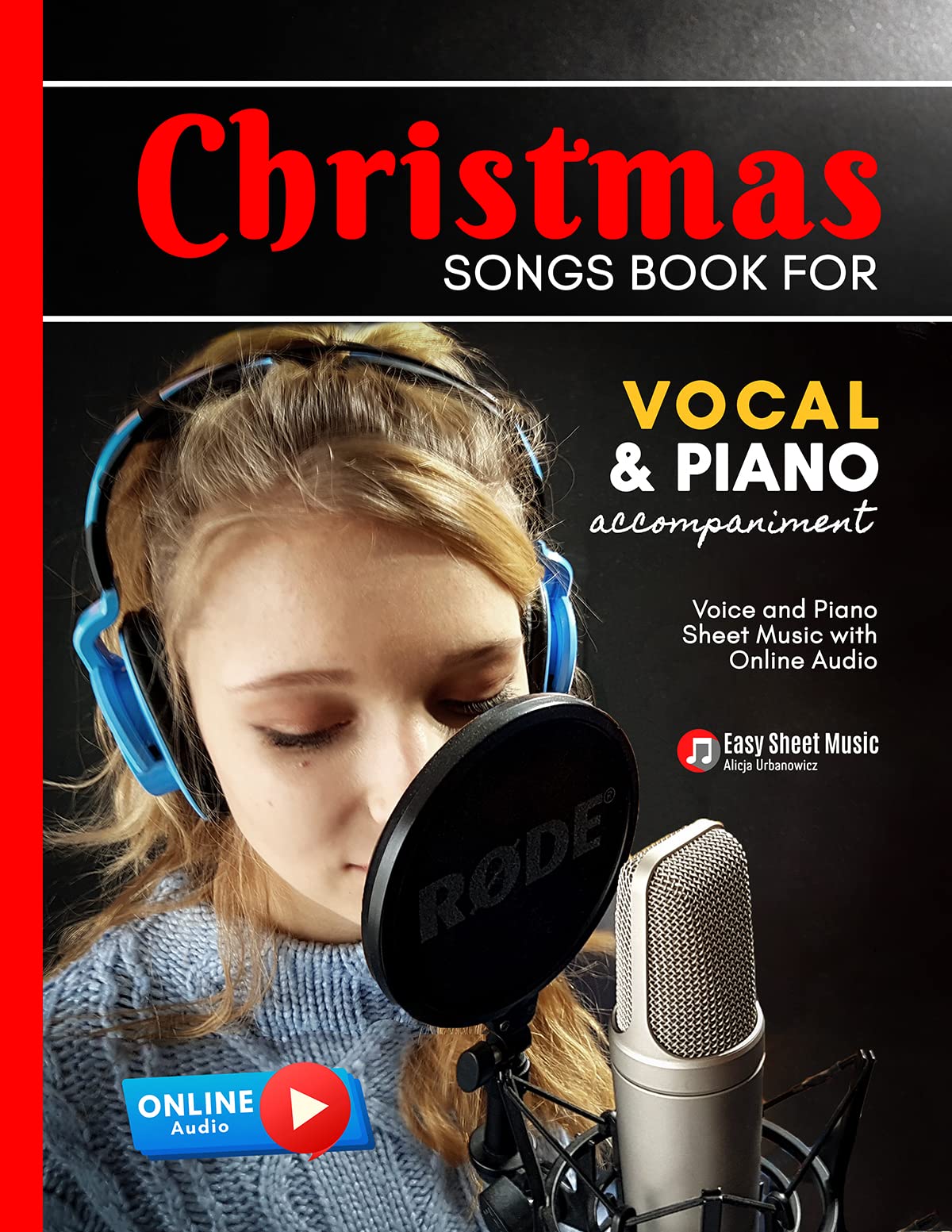 Christmas Songs Book for Vocal & Piano Accompaniment: Low Voice and Easy Jazz Piano Sheet Music I Online Accompaniment I Arrangements for Intermediate Pianists I Chords I Lyric