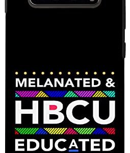 Galaxy S10+ Melanated HBCU Educated (Historically Black Colleges Uni's) Case