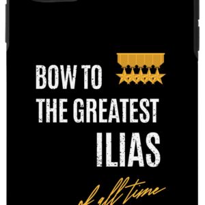 iPhone 11 Pro Max Bow To The Greatest Ilias Of All Time First Given Name Case