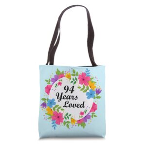 94 years old floral design grandpa grandma 94th birthday tote bag