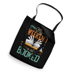 My Weekend Is All Booked Book Reader Tote Bag