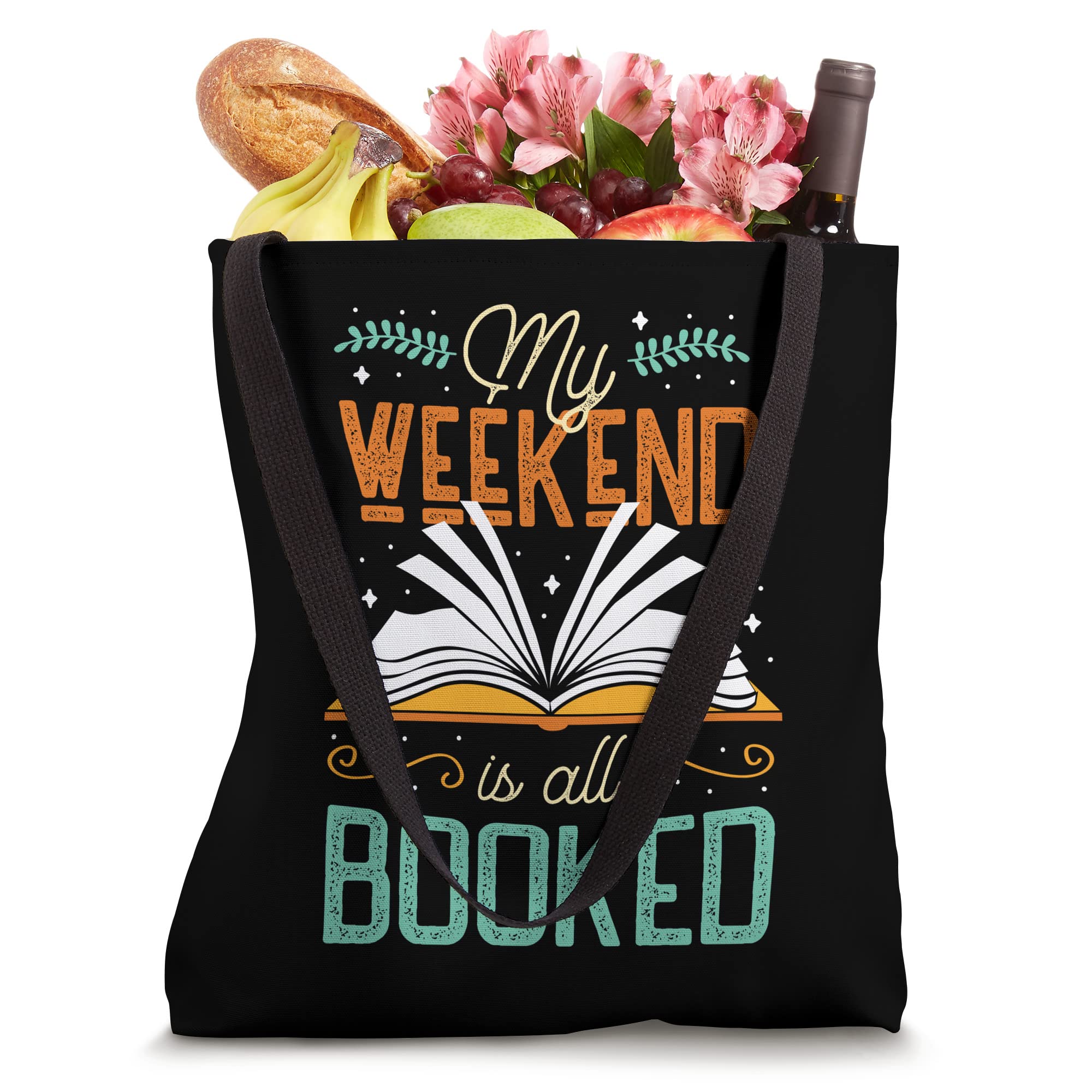 My Weekend Is All Booked Book Reader Tote Bag