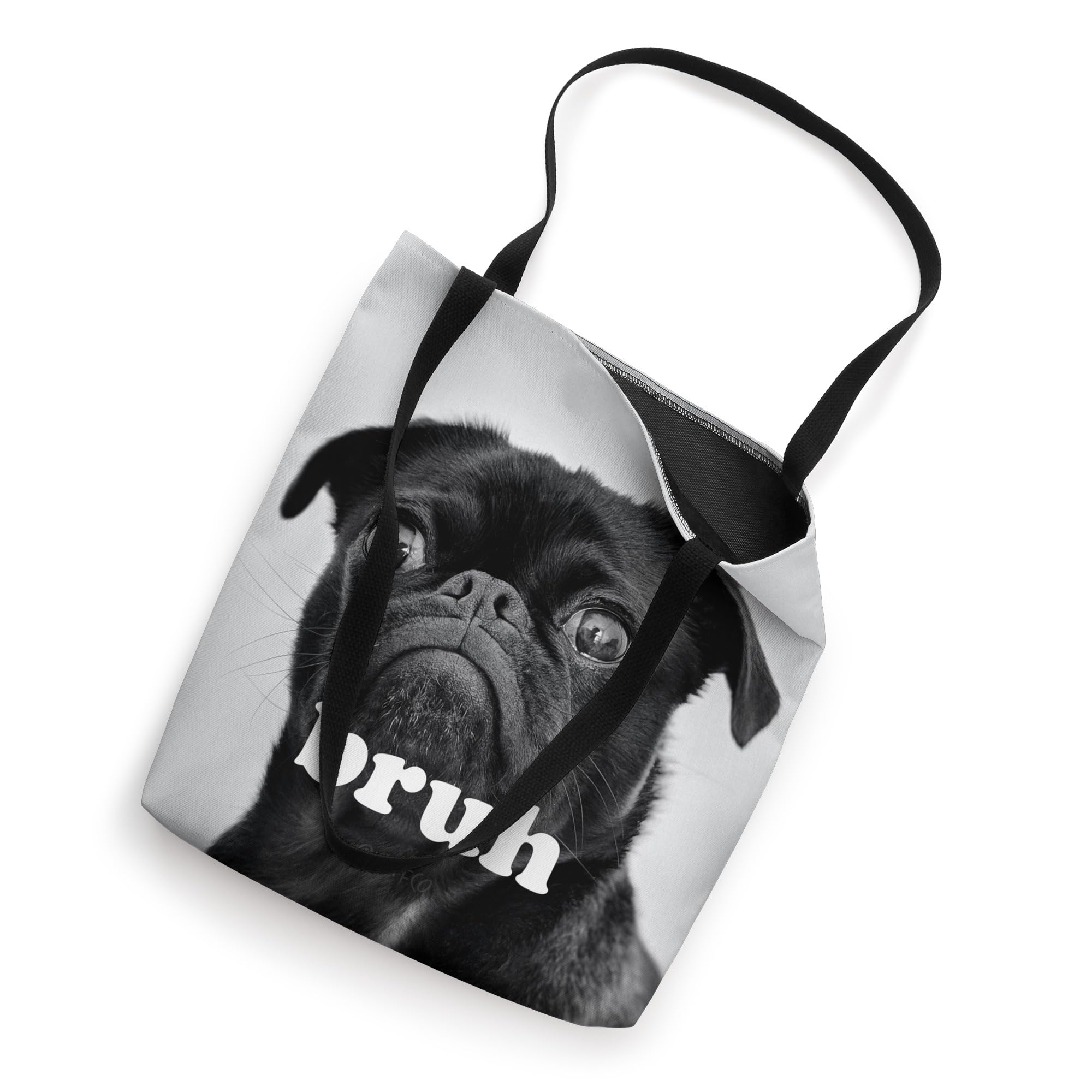 Pug says “Bruh” – Adorable Dog Funny Humor Fashion Tote Bag