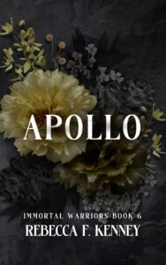 apollo: a greek god romance (the immortal warriors book 6)