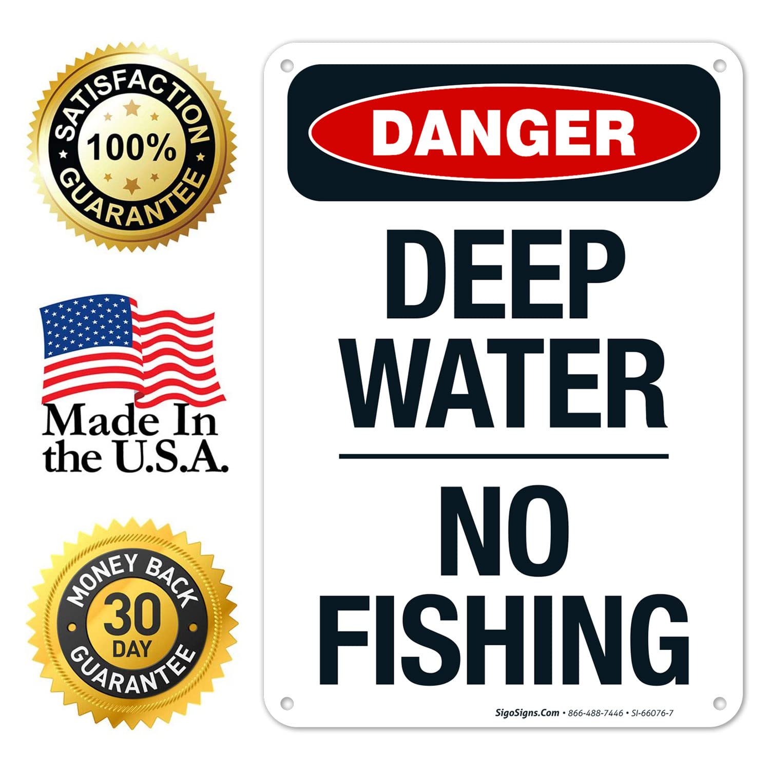 Sigo Signs, No Fishing Deep Water Sign, 10x7 Inches, Rust Free .040 Aluminum, Fade Resistant, Made in USA